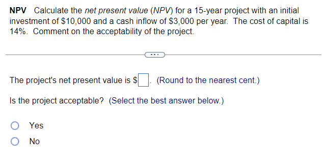 Solved NPV Calculate the net present value (NPV) for a | Chegg.com