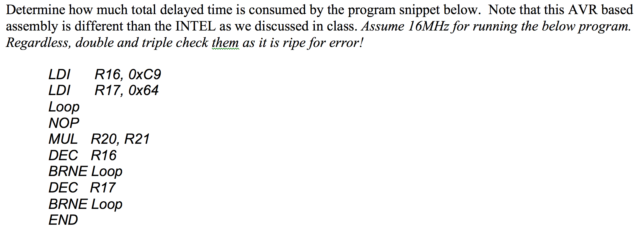 Solved Determine how much total delayed time is consumed by | Chegg.com