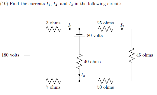 Solved (10) Find the currents 11, 12, and 13 in the | Chegg.com