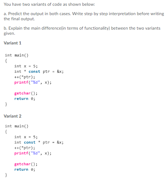 Solved You have two variants of code as shown below: a. | Chegg.com