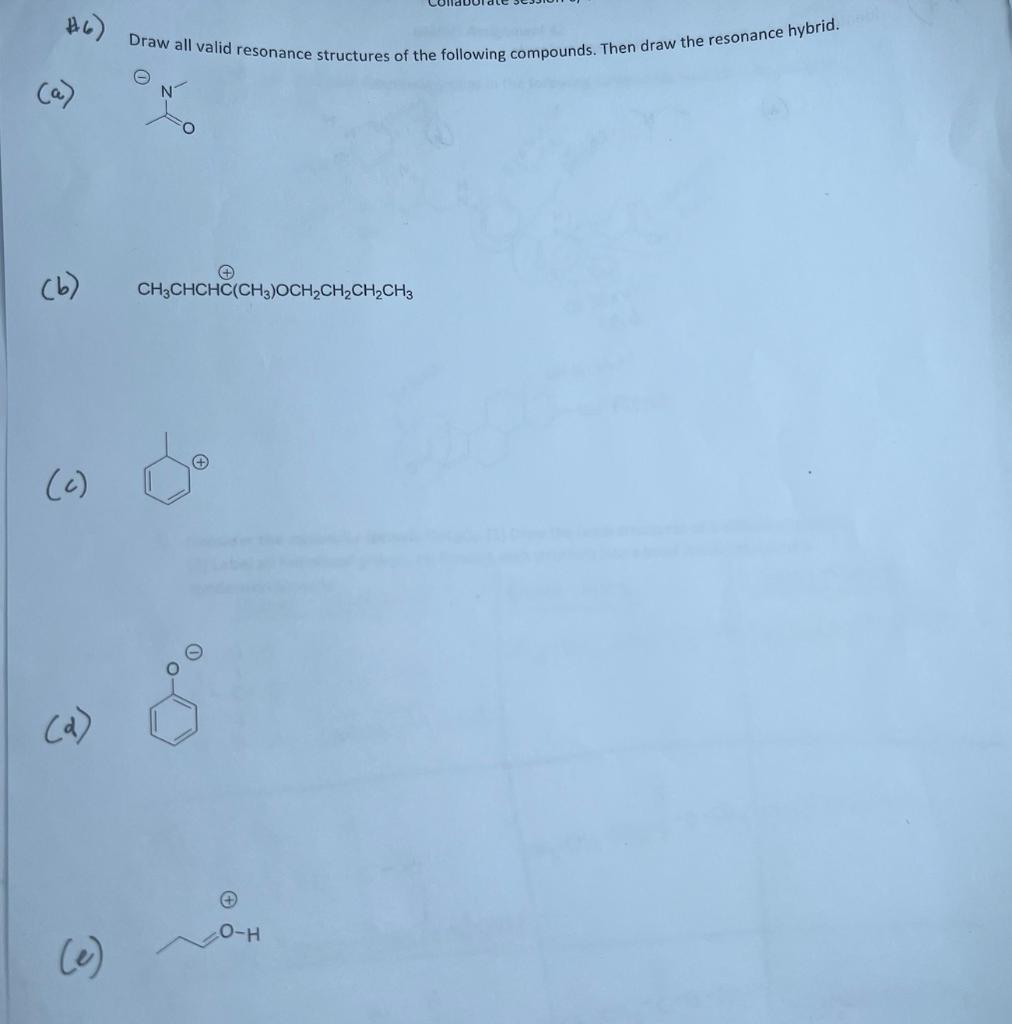 Solved Draw all valid resonance structures of the following | Chegg.com