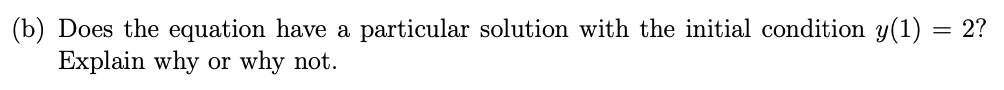 Solved (a) Find the explicit general solution to the | Chegg.com