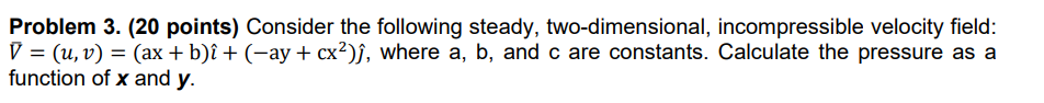Solved Consider the following steady, two-dimensional, | Chegg.com