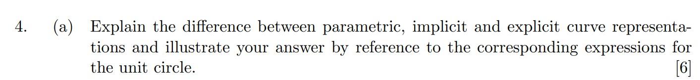 Solved 4. (a) Explain the difference between parametric, | Chegg.com