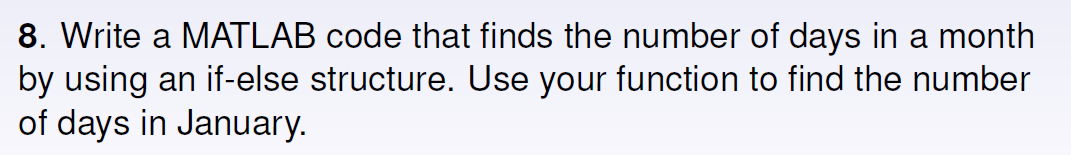 Solved 8. Write a MATLAB code that finds the number of days | Chegg.com