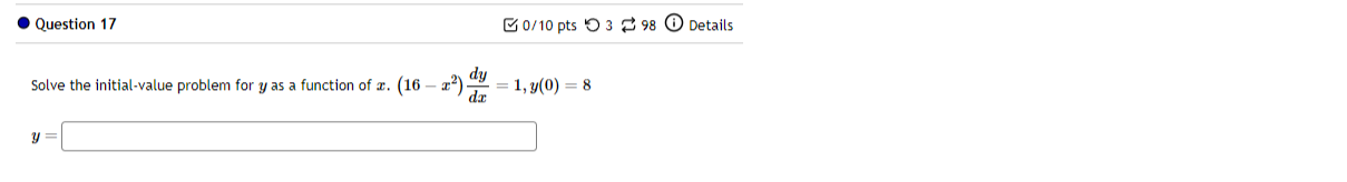 Solved Question 17Solve the initial-value problem for y ﻿as | Chegg.com