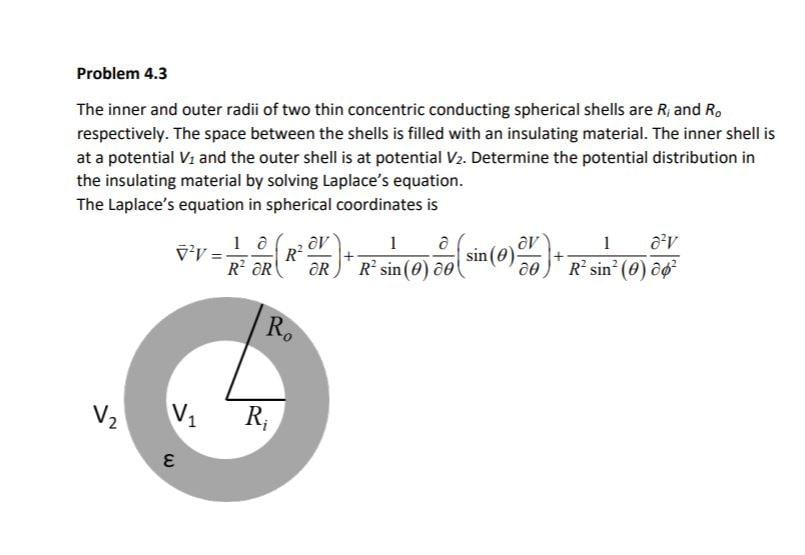 Solved Problem 4.3 The inner and outer radii of two thin | Chegg.com