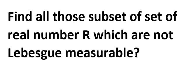 Solved Find all those subset of set of real number R which | Chegg.com