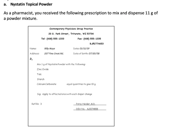 Solved a. Nystatin Topical Powder As a pharmacist, you | Chegg.com