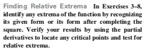 Solved Finding Relative Extrema In Exercises 3-8 identify | Chegg.com