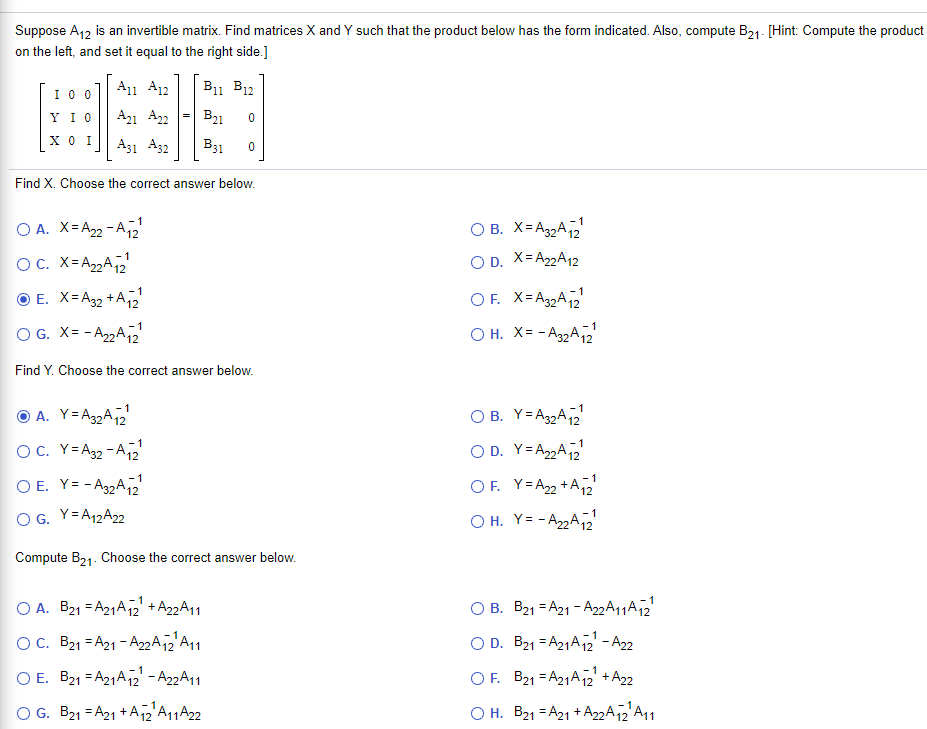 Solved Suppose A12 is an invertible matrix. Find matrices X | Chegg.com