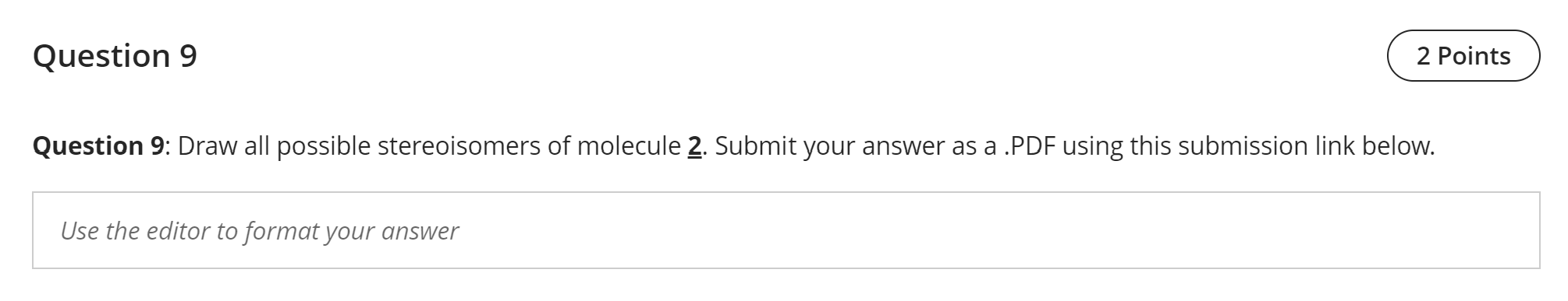 Solved 1 2 3Question 9 2 Points Question 9: Draw all | Chegg.com