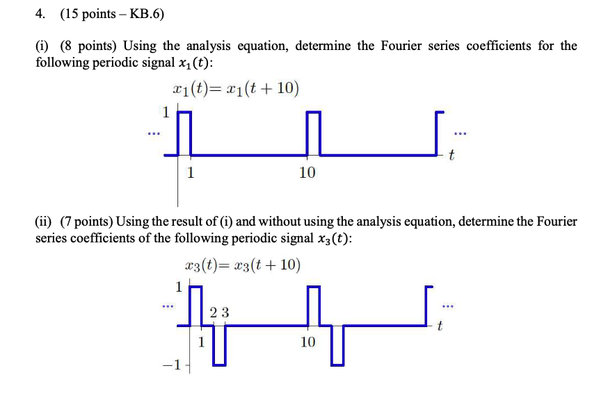 Solved (i) (8 points) Using the analysis equation, determine | Chegg.com