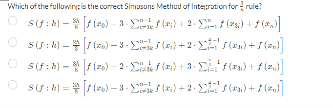 Solved Which of the following is the correct Simpsons Method | Chegg.com