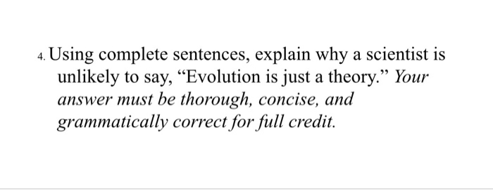 Solved 4. Using complete sentences, explain why a scientist | Chegg.com