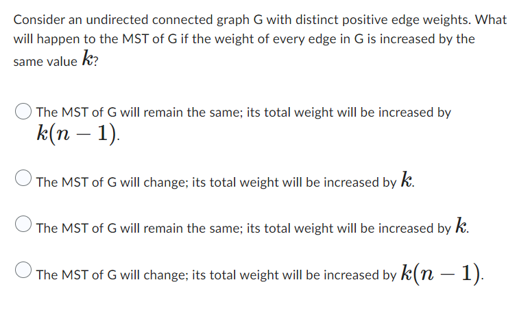 Solved Consider an undirected connected graph G with | Chegg.com