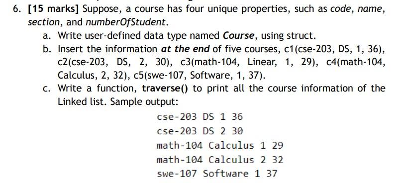 Solved 6. [15 marks] Suppose, a course has four unique | Chegg.com