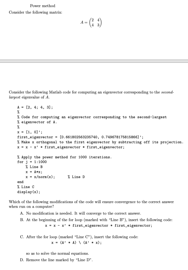 Solved Power method Consider the following matrix: A= (2 4 3 | Chegg.com