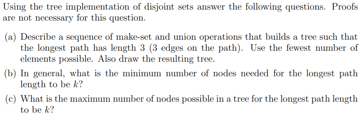Solved Using the tree implementation of disjoint sets answer | Chegg.com