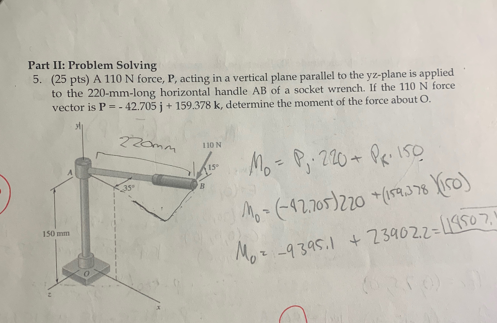 Solved Part II: Problem Solving 5. (25 pts) A 110 N force, | Chegg.com