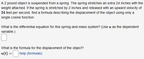 Solved A 2 pound object is suspended from a spring. The | Chegg.com