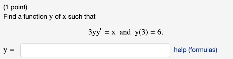 Solved Find a function y of x such that 3yy′=x and y(3)=6 y= | Chegg.com