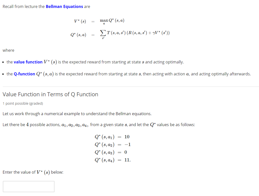 Solved Recall from lecture the Bellman Equations are V* () = | Chegg.com