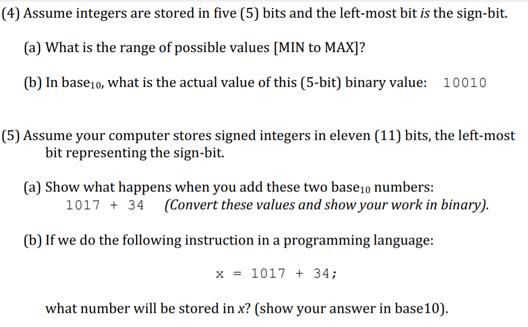 Solved (4) Assume integers are stored in five (5) bits and | Chegg.com