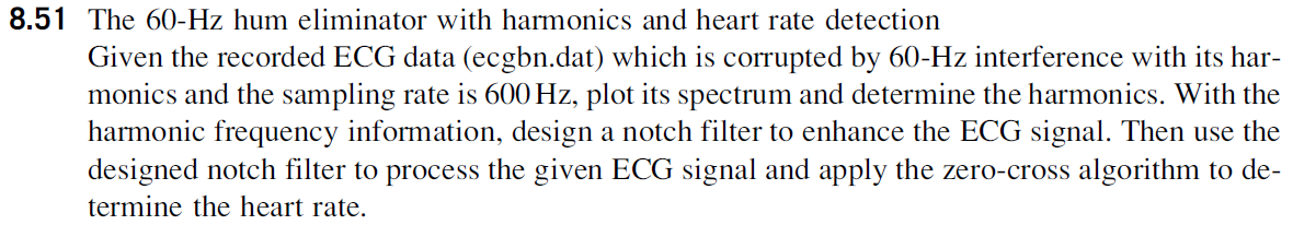 Solved 8.51 The 60-Hz hum eliminator with harmonics and | Chegg.com