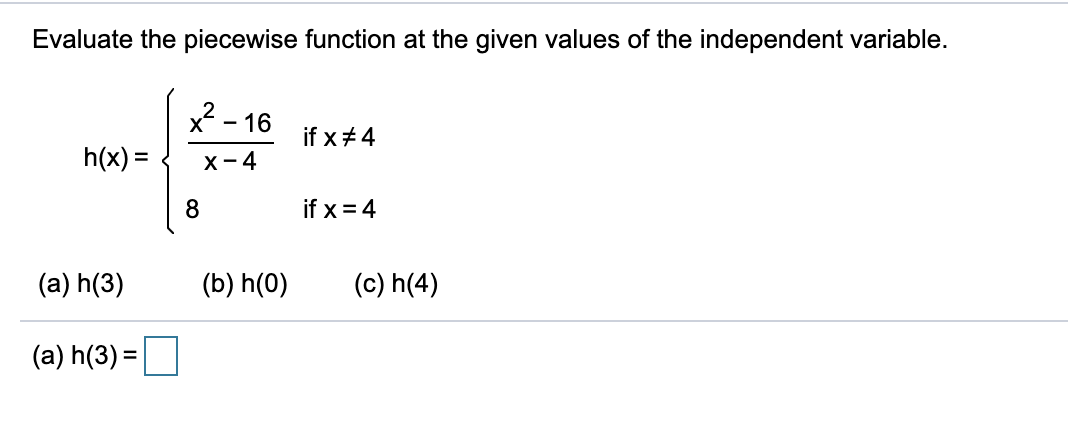 Solved Evaluate the piecewise function at the given values | Chegg.com