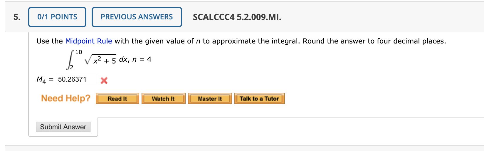 Solved 5. 0/1 POINTS PREVIOUS ANSWERS SCALCCC4 5.2.009.MI. | Chegg.com