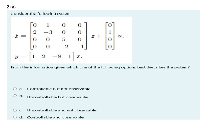 Solved The state variable equations of a system are | Chegg.com