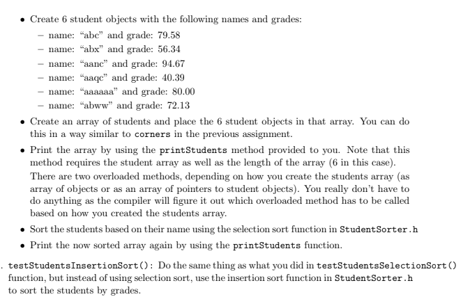 Create 6 student objects with the following names and | Chegg.com