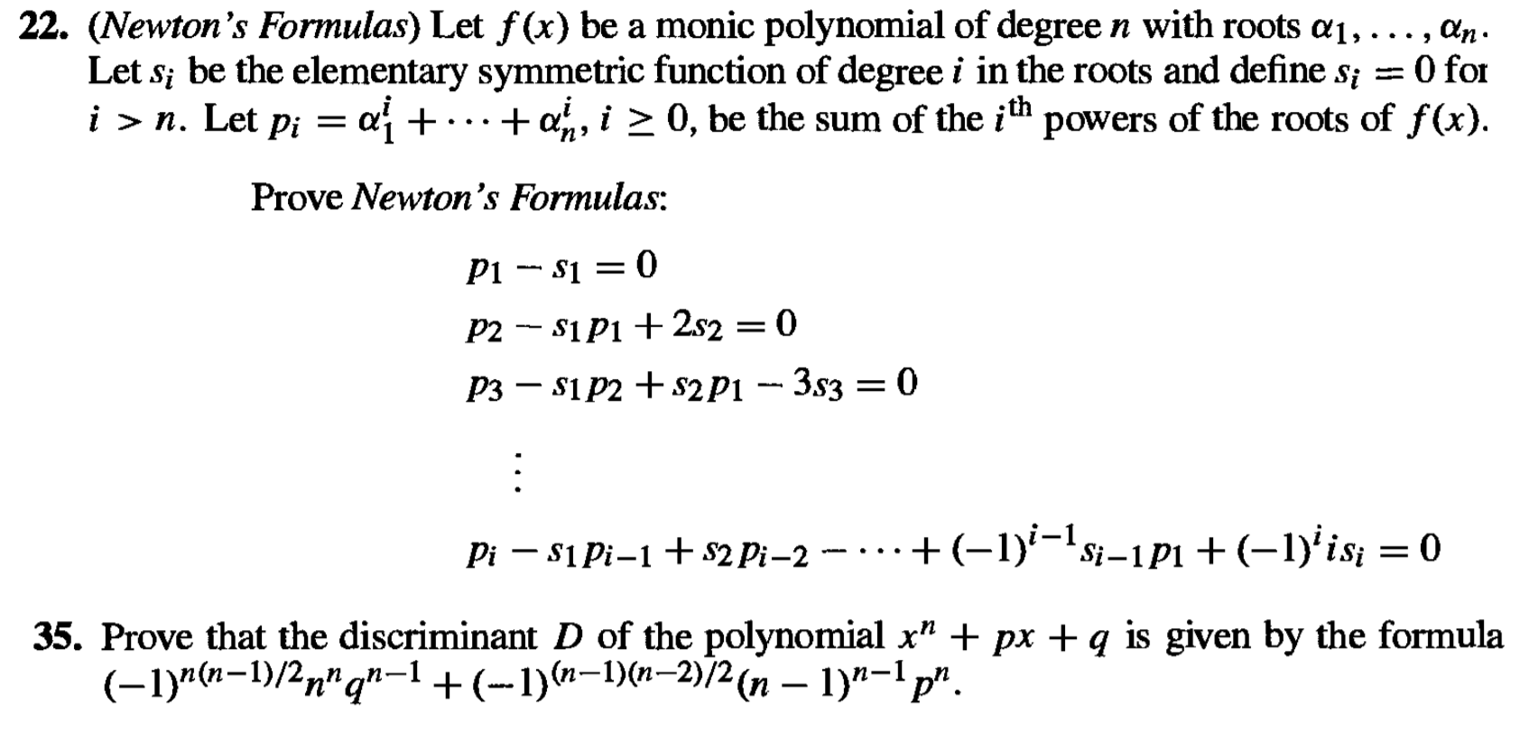 αη. 22. (Newton's Formulas) Let f(x) be a monic | Chegg.com
