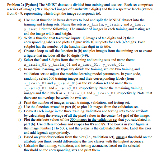 Solved oblem 2) [Python] The MNIST dataset is divided into | Chegg.com