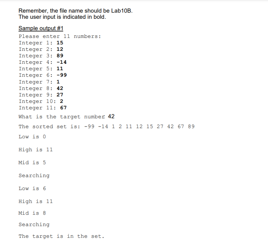 Solved Lab10B: Binary Bubbles. Binary search is a very fast | Chegg.com