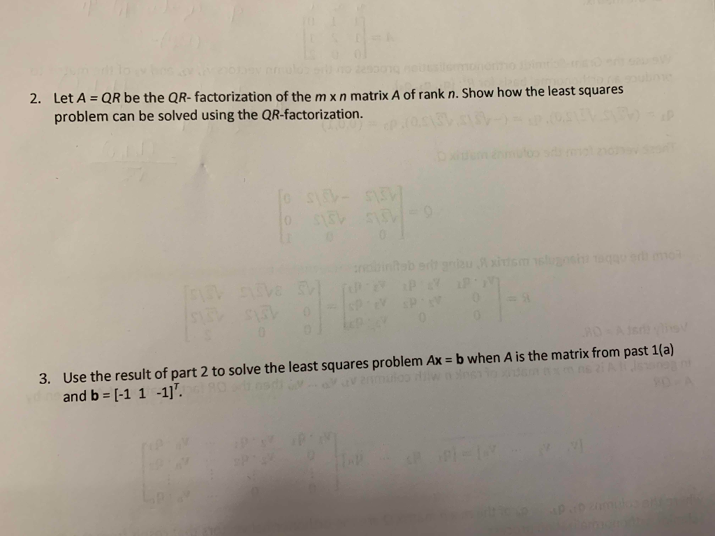 Solved 2. Let A = QR be the QR- factorization of the mxn | Chegg.com