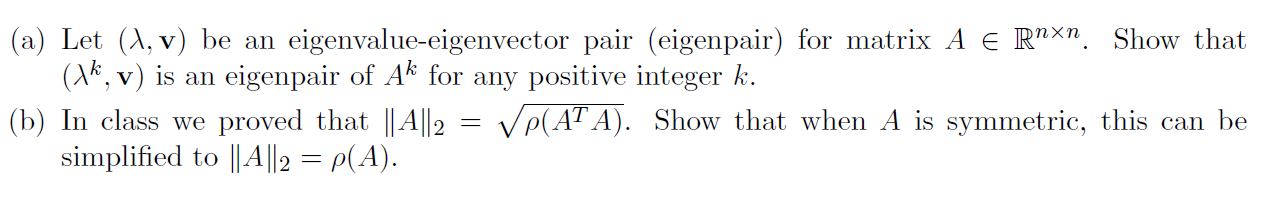 Solved A Let λ V Be An Eigenvalue Eigenvector Pair