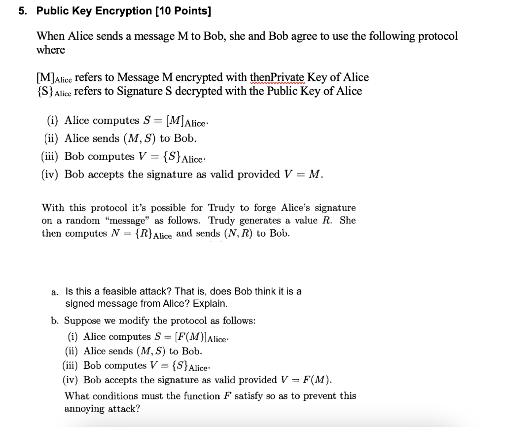 Solved 5. Public Key Encryption [10 Points] When Alice sends | Chegg.com