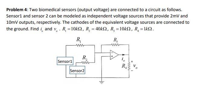 Solved Problem 4: Two biomedical sensors (output voltage) | Chegg.com