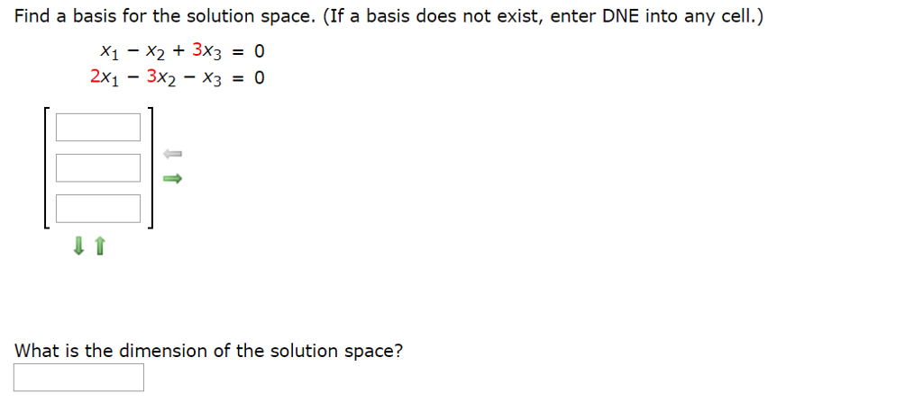 Solved Find a basis for the solution space. (If a basis does | Chegg.com