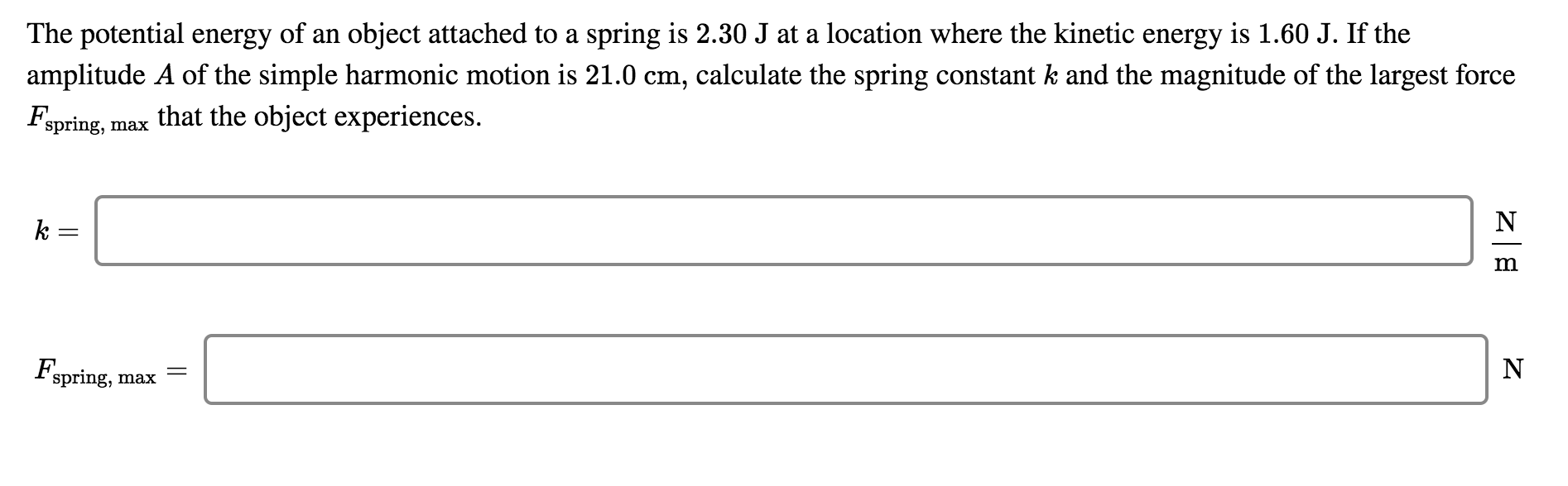 Solved The potential energy of an object attached to a | Chegg.com