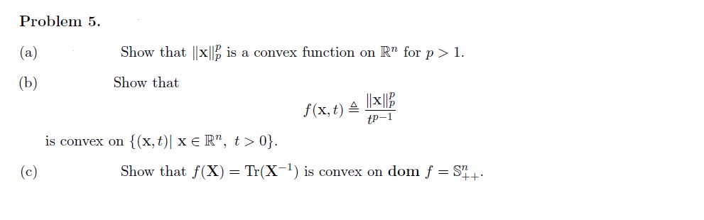 Solved (a) Show that ∥x∥pp is a convex function on Rn for | Chegg.com