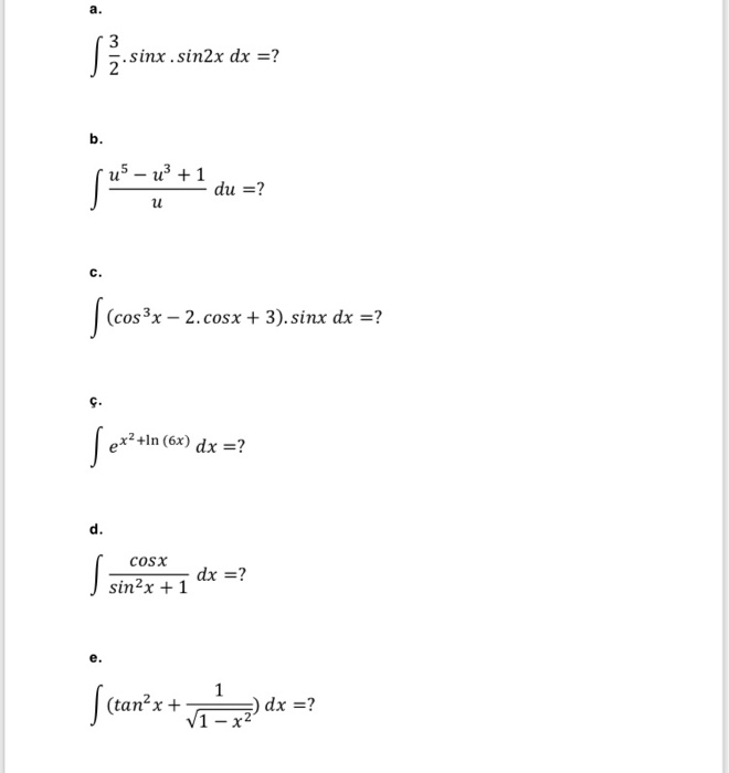 Solved a. .sinx .sin2x dx =? b. du =? j'cos?r-2.coss | Chegg.com