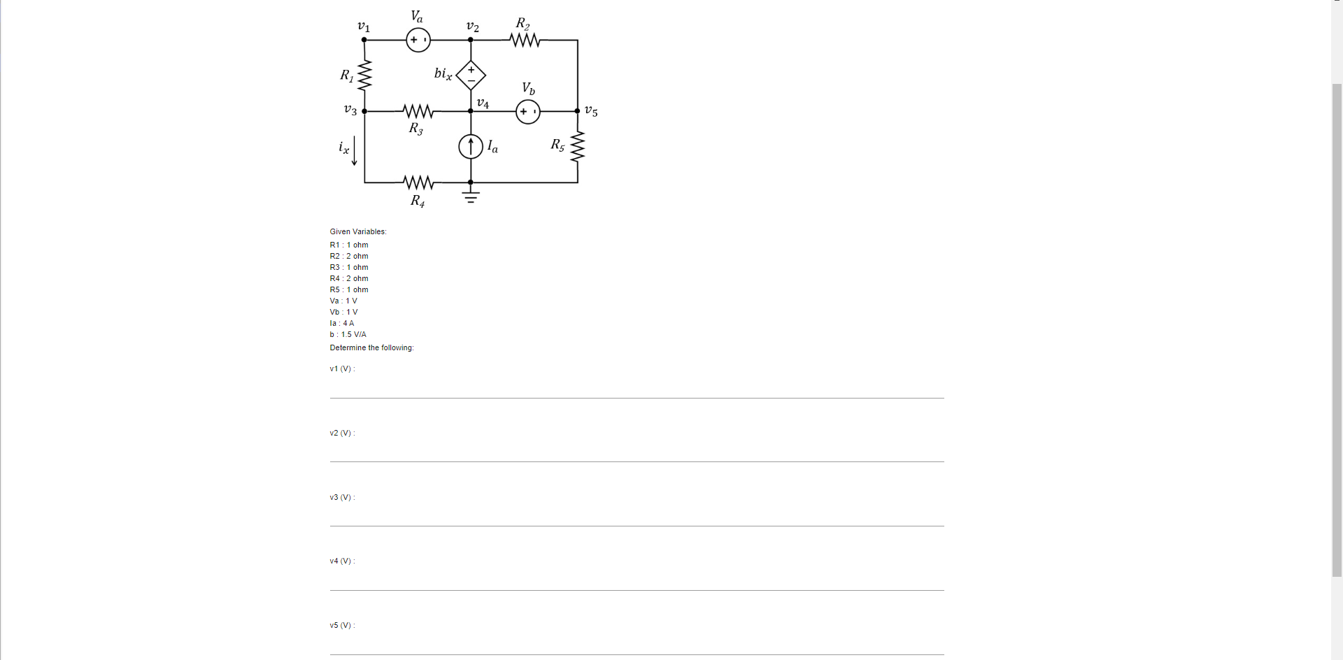 Solved Va R2 V1 V2 bix R. V4 V3 R3 I. Given Variables: R1: 1 | Chegg.com