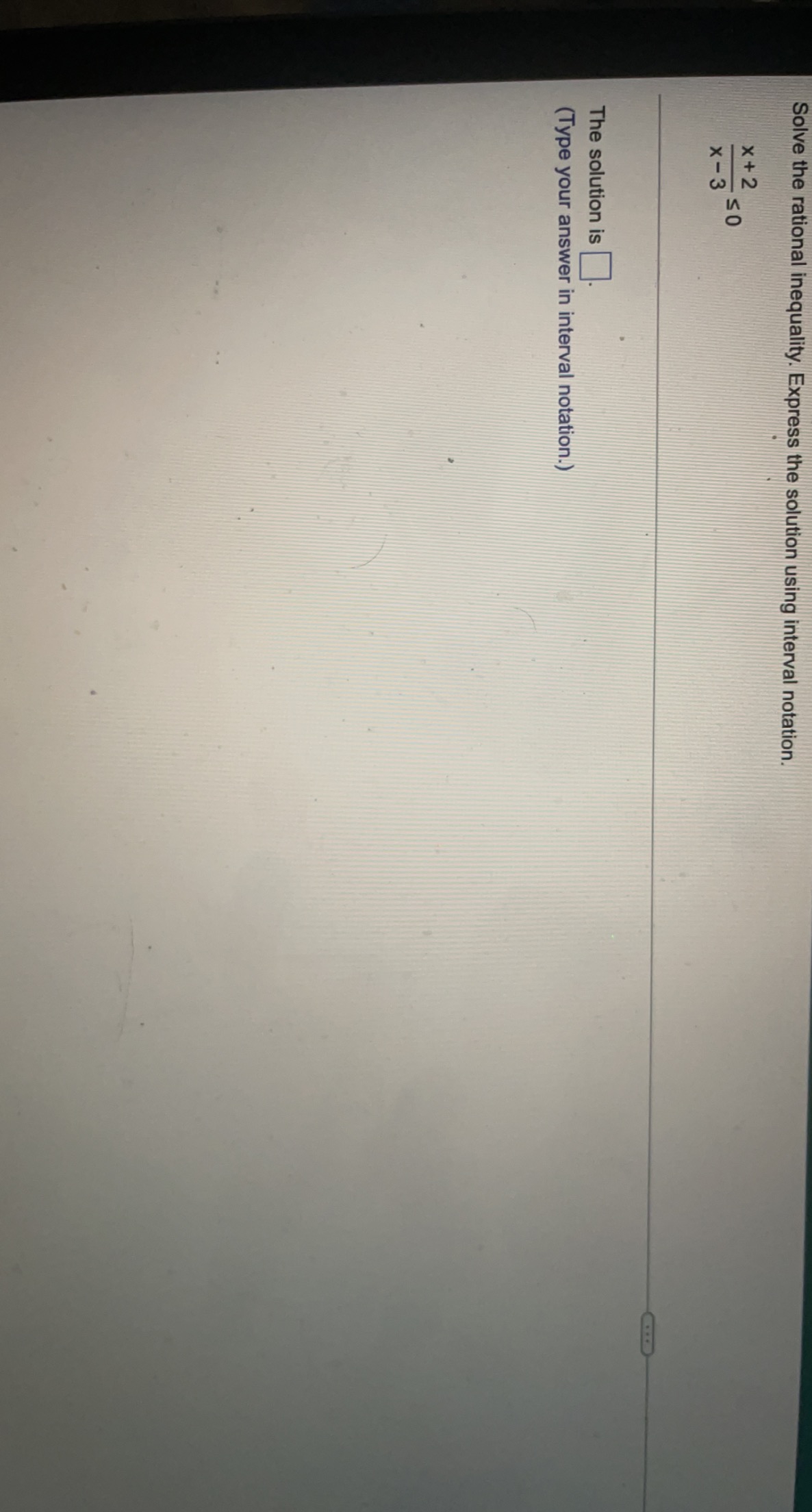 Solved Solve the rational inequality. Express the solution | Chegg.com