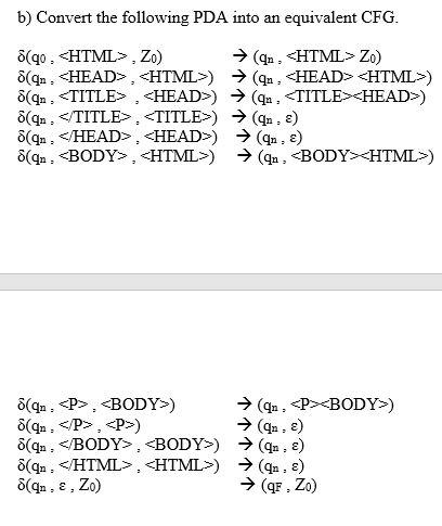 Solved b) Convert the following PDA into an equivalent CFG. | Chegg.com
