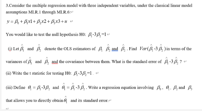 Consider the multiple regression model with three | Chegg.com