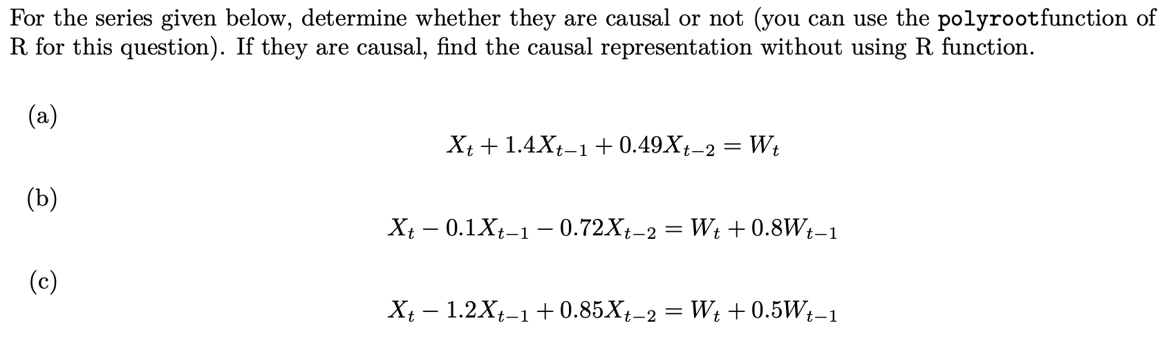 Solved For The Series Given Below Determine Whether They