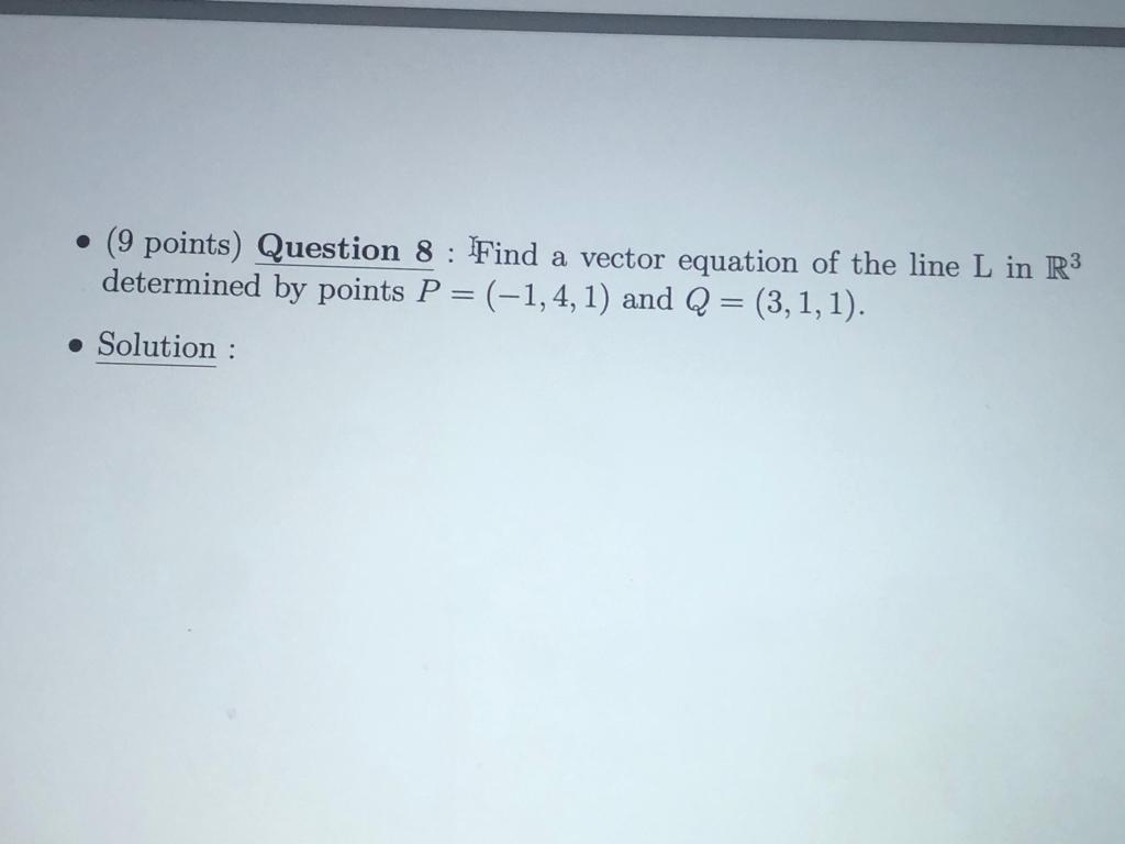Solved - (9 points) Question 8 : Find a vector equation of | Chegg.com
